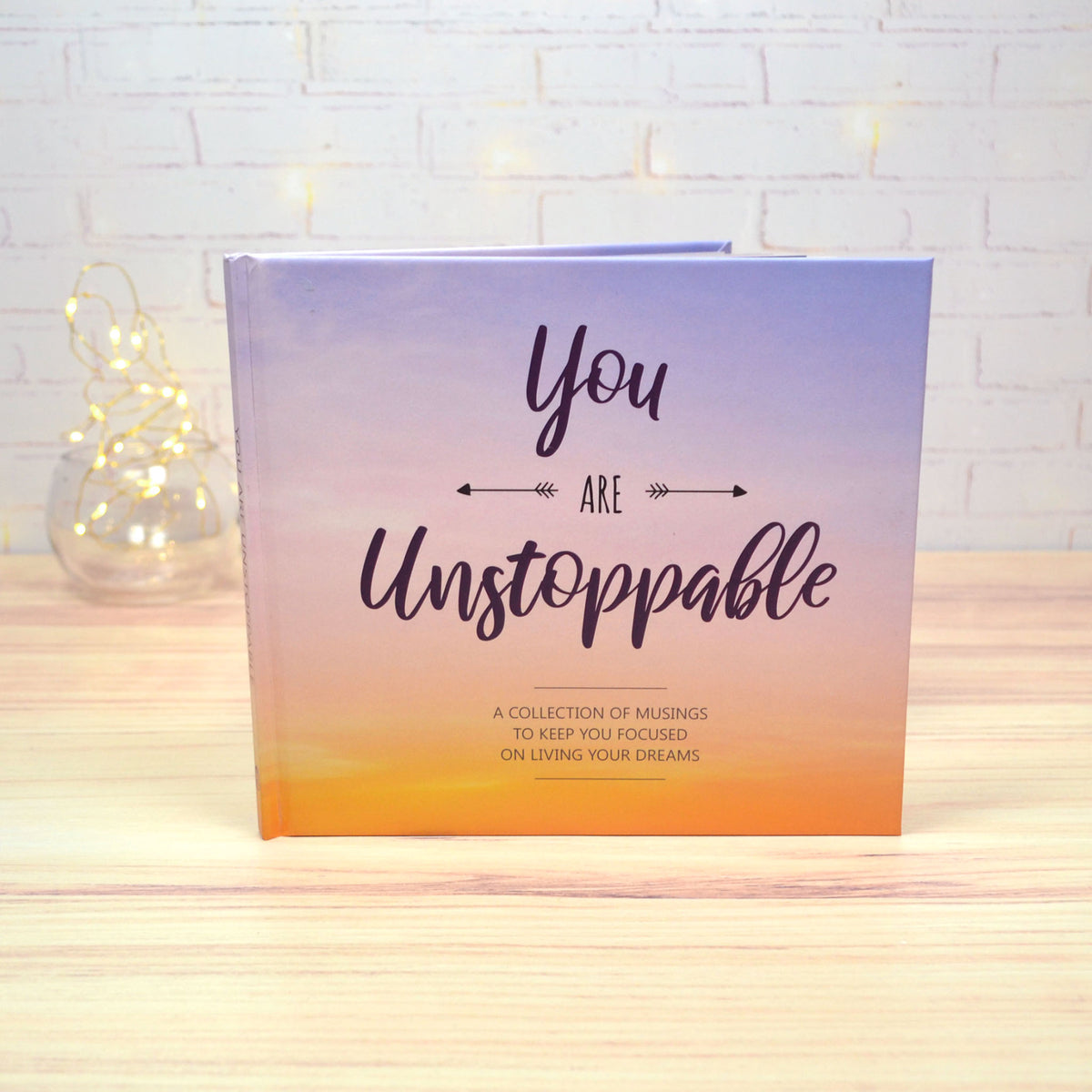 You Are Unstoppable – littlemusings.com